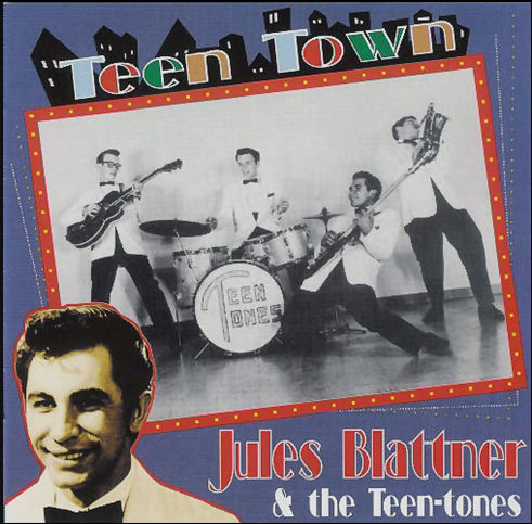 Jules Blattner/and the Teen Tone